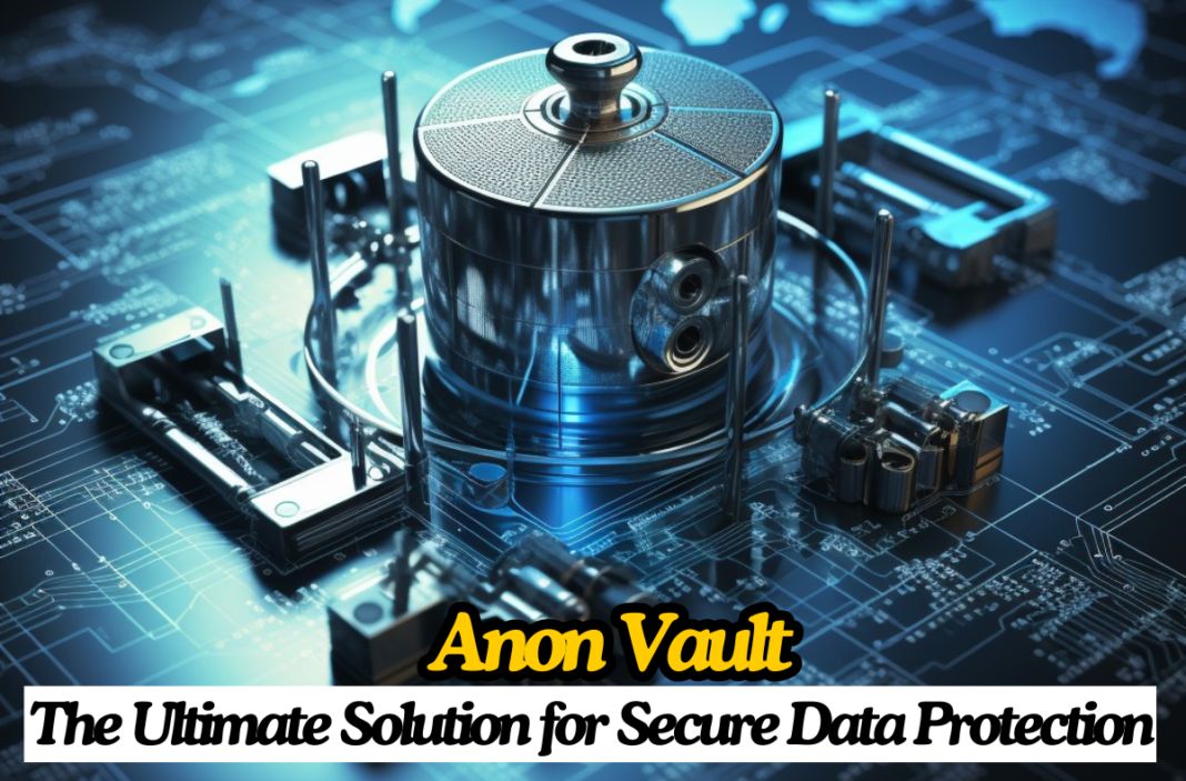 Anon Vault: Is Your Data Truly Secure? - Coruzant Technologies