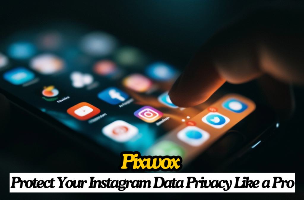 Pixwox: The Ultimate Guide for Instagram Privacy - Coruzant Technologies