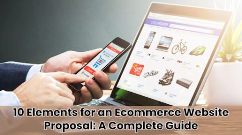 10 Elements for an Ecommerce Website Proposal