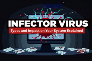 Infector Virus: Types and Impact on Your System Explanied - Coruzant ...